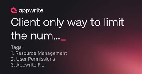 Client Only Way To Limit The Number Of Resources A User Can Create
