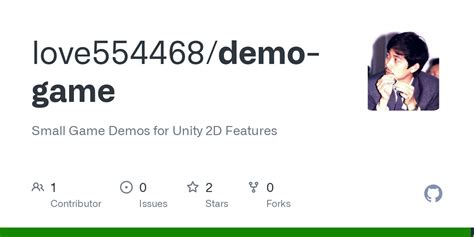 Github Love554468demo Game Small Game Demos For Unity 2d Features