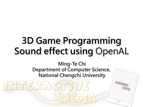 PPT 3D Game Programming Sound Effect Using OpenAL PowerPoint