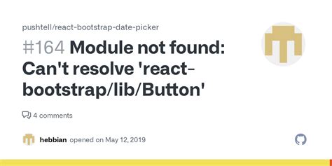 Module Not Found Cant Resolve React Bootstraplibbutton · Issue