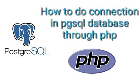 how to do connection in pgsql database through php youtube