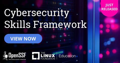 Linux Foundation And Openssf Release Cybersecurity Skills Framework To Strengthen Enterprise