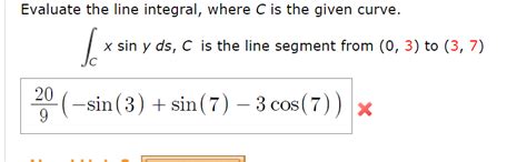 solved evaluate the line integral where c is the given