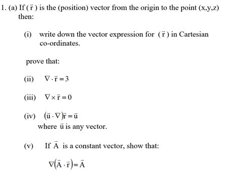 Solved A If R Is The Position Vector From The Origin Chegg Com