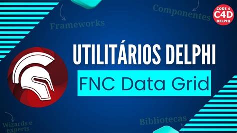 utilitários delphi 03 fnc data grid