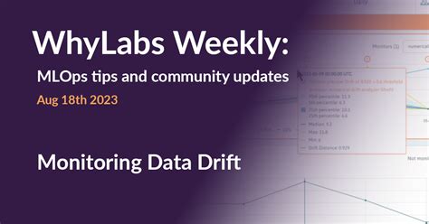 Whylabs Weekly Mlops Monitor Langchain Llm Applications By Sage Elliott Whylabs Medium