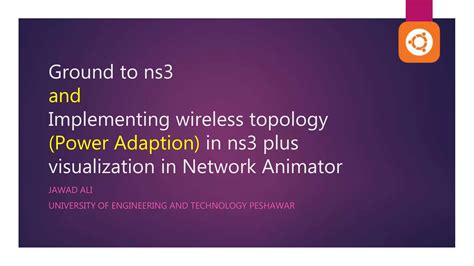 Ground To Ns3 Basic Wireless Topology Implementation Ppt