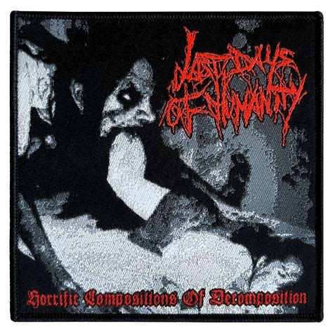 Last Days Of Humanity Horrific Compositions Of Decomposition Patch