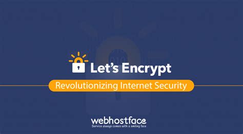 Let S Encrypt Revolutionizing Internet Security