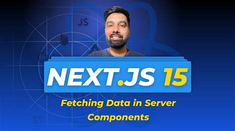 Nextjs 15 Tutorial Hindi 64 Fetching Data In Server Components Youtube