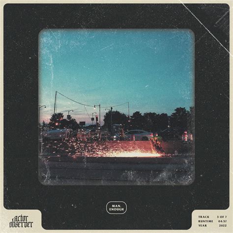 Man Enough Feat Chris Preece Actor Observer