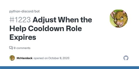 Adjust When The Help Cooldown Role Expires · Issue 1223 · Python Discordbot · Github
