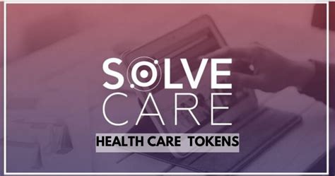 Benefits Of The Solve Token In Healthcare Altcoin Buzz