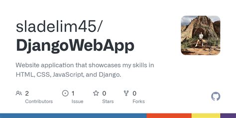 Github Sladelim Djangowebapp Website Application That Showcases My Skills In Html Css