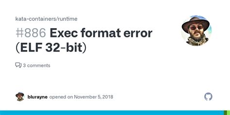Exec Format Error Elf 32 Bit · Issue 886 · Kata Containersruntime