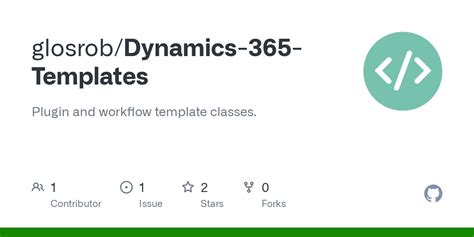 Github Glosrob Dynamics 365 Templates Plugin And Workflow Template Classes