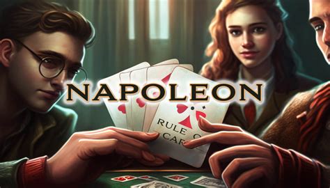Napoleon Card Game Rules Strategies And Tips