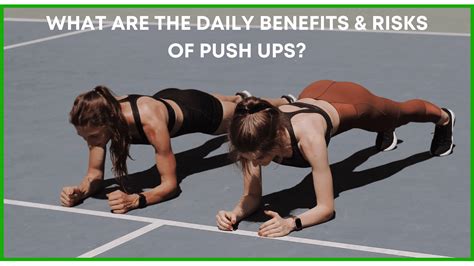 What Are The Daily Benefits And Risks Of Push Ups How To Deal With