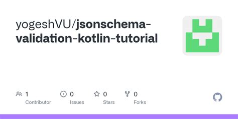 GitHub YogeshVU Jsonschema Validation Kotlin Tutorial
