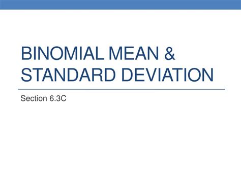 PPT Binomial Mean Standard Deviation PowerPoint Presentation ID
