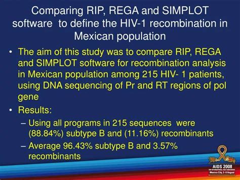 Ppt Comparing Rip Rega And Simplot Software To Define The Hiv 1 Recombination In Mexican