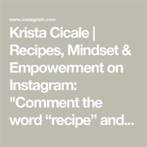 Krista Cicale Recipes Mindset And Empowerment On Instagram Comment