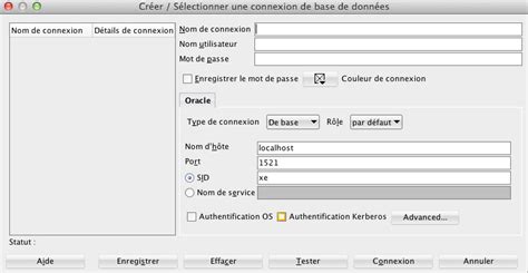 Oracle Sql Developer Sur Mac Connexion Locale Comment Créer Une Connexion De Base De