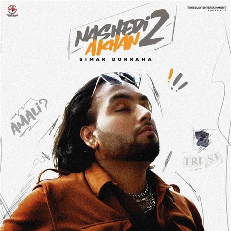 Nashedi Akhan 2 Song Download From Nashedi Akhan 2 Jiosaavn
