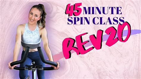 45 Minute Spin Class The Rev20 Indoor Cycling Workout Youtube