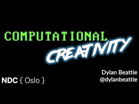Ndc Conferences Talk Computational Creativity From Ndc Conferences