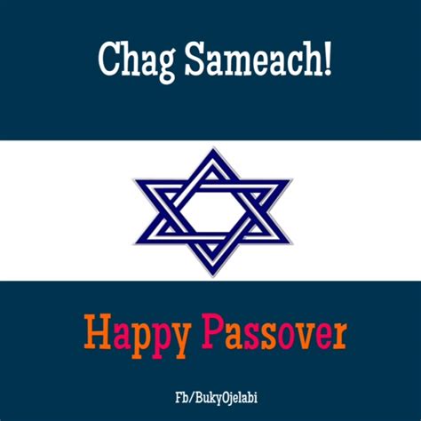 Chag Sameach Happy Passover Buky Ojelabi