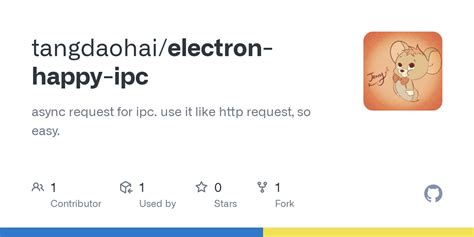 GitHub Tangdaohai Electron Happy Ipc Async Request For Ipc Use It Like Request So Easy