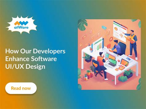 How Our Developers Enhance Software Ui Ux Design Atware Vietnam Blog
