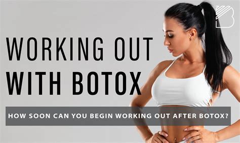 How Long To Avoid Exercise After Botox Whats The Rule