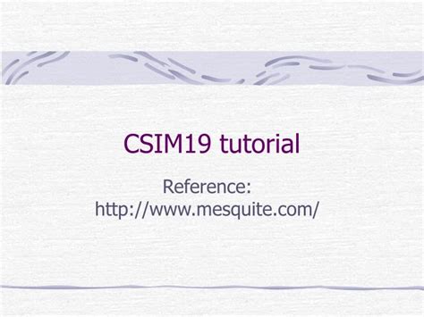 Ppt Csim19 Tutorial Powerpoint Presentation Free Download Id4006021