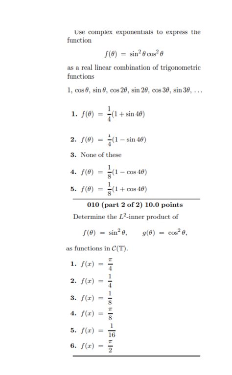Solved Use Complex Exponentials To Express The Function FO Chegg