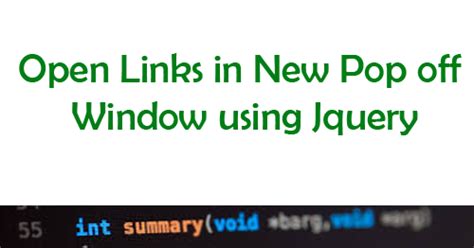 Open Links In New Pop Off Window Using Jquery ~ Coding Workspace
