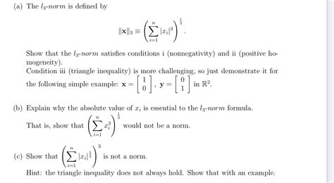 Solved A The L3 Norm Is Defined By ∥x∥3≡∑i1n∣xi∣331