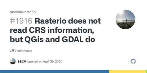 Rasterio Does Not Read Crs Information But Qgis And Gdal Do · Issue 1916 · Rasteriorasterio
