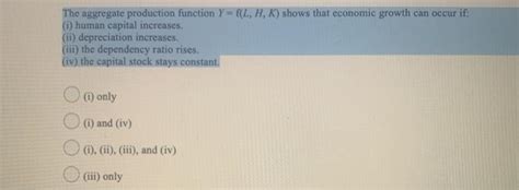 Solved The Aggregate Production Function Y F L H K