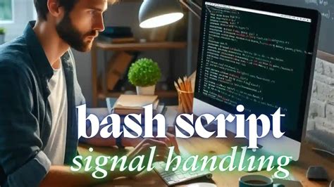 Bash Script Signal Handling