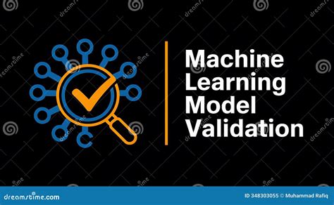 Machine Learning Model Validation Stock Illustration Illustration Of