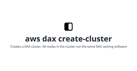 Aws Dax Create Cluster Fig