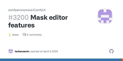 Mask Editor Features Comfyanonymous ComfyUI Discussion GitHub