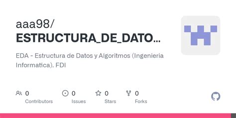 GitHub Aaa ESTRUCTURA DE DATOS Y ALGORITMOS EDA Estructura De Datos Y Algoritmos