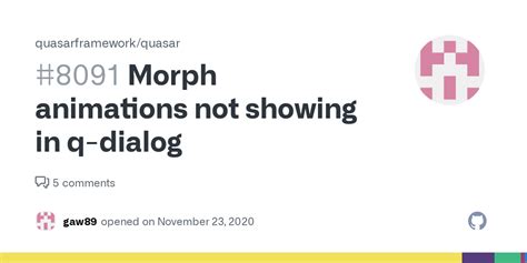 Morph Animations Not Showing In Q Dialog · Issue 8091