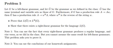 Solved Problem Let G Be A Left Linear Grammar And Let G Chegg Com