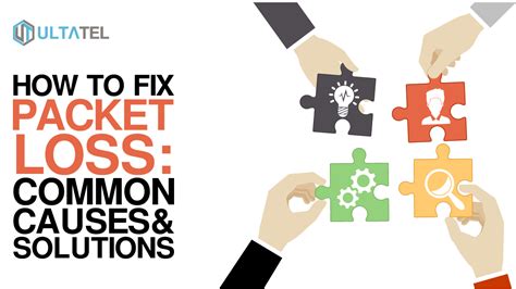 How To Fix Packet Loss 5 Common Causes And Solutions ULTATEL Blog