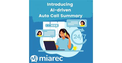 Miarec On Linkedin Miarec Introduces Ai Driven Automatic Call Summary Function Powered By…