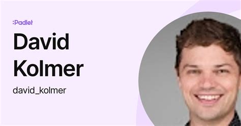 David Kolmer David Kolmer Profile Padlet